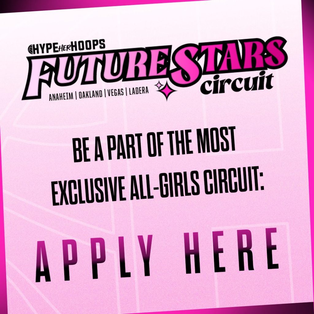 Future Stars Circuit Application - Hype Her Hoops Circuit